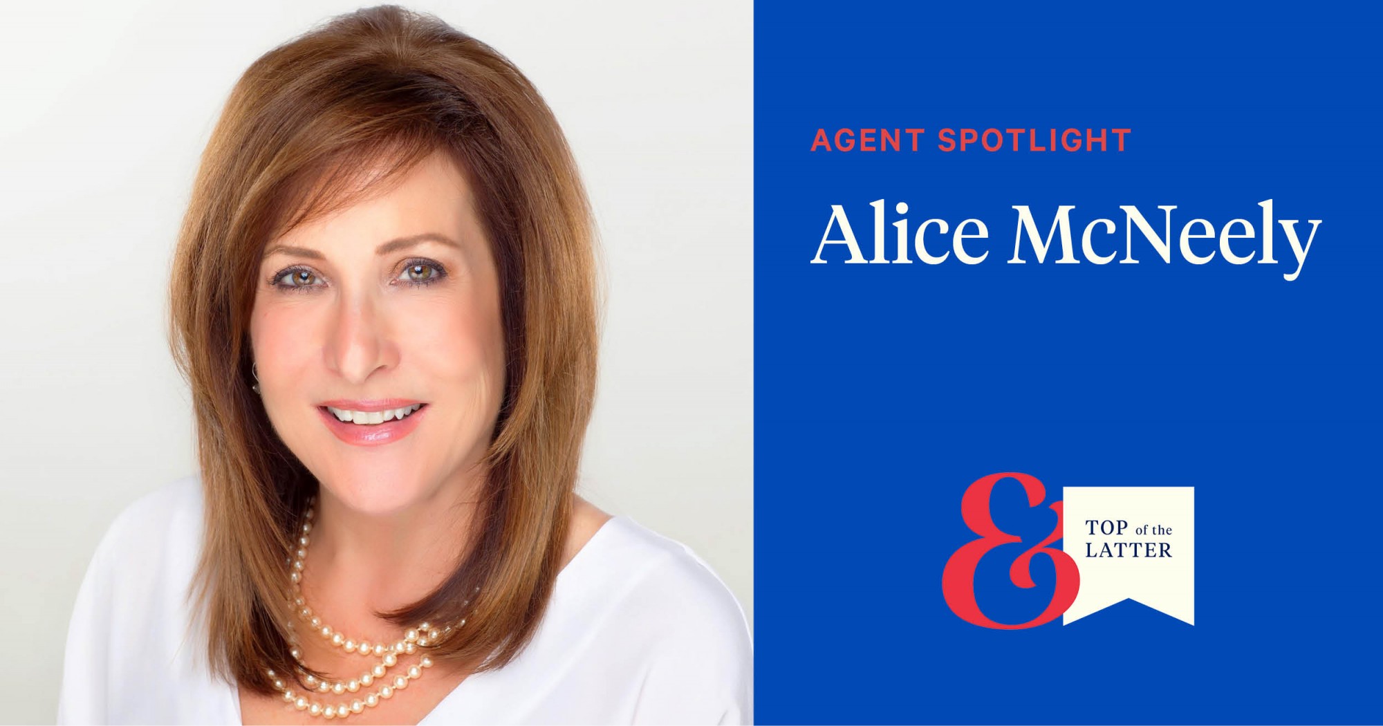 Agent Spotlight - Alice McNeely