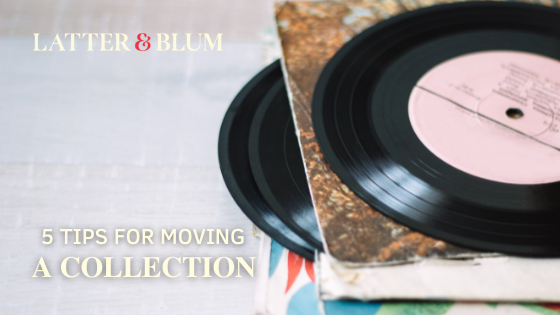 5 Tips for Moving a Collection | Latter & Blum