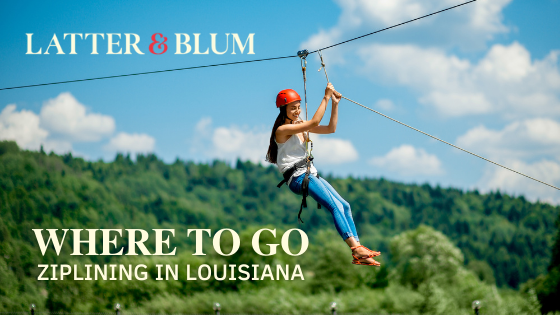 Where to Go Ziplining in Louisiana | Latter & Blum